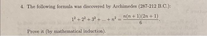 4. The following formula was discovered by Archimedes | Chegg.com