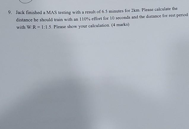 Solved a 9. Jack finished a MAS testing with a result of 6.5 | Chegg.com