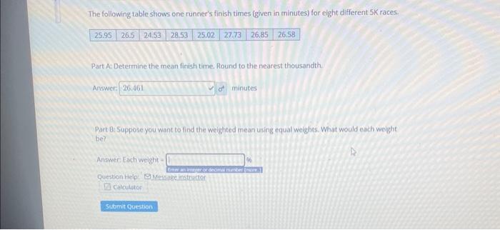 Solved The foliowing table shows one runner's finish times | Chegg.com