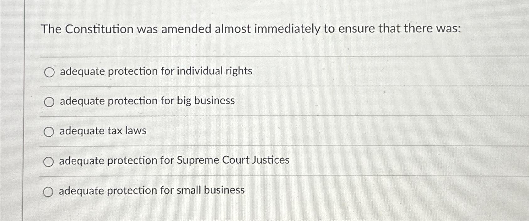 Solved The Constitution was amended almost immediately to | Chegg.com