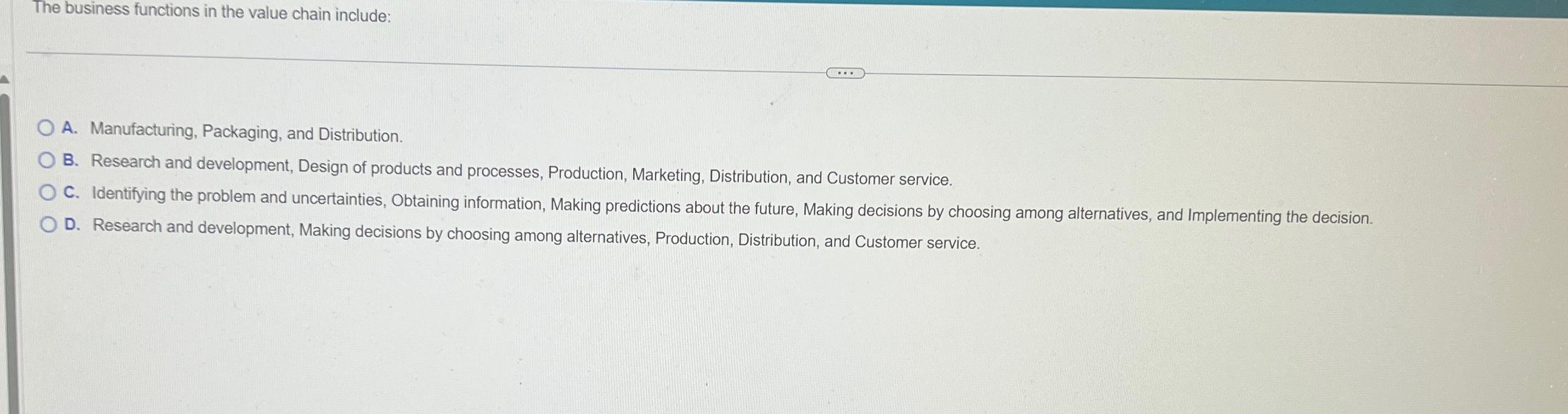 Solved The business functions in the value chain include:A. | Chegg.com