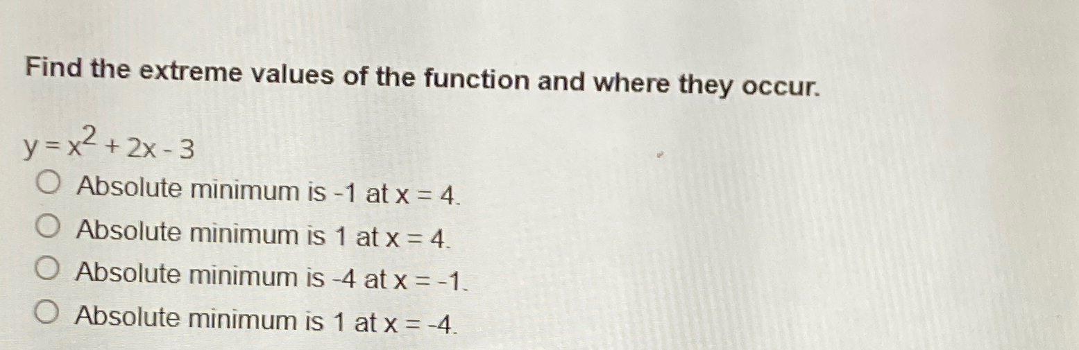Solved Find the extreme values of the function and where | Chegg.com