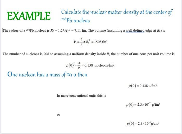 Solved EXAMPLE Calculate the nuclear matter density at the | Chegg.com