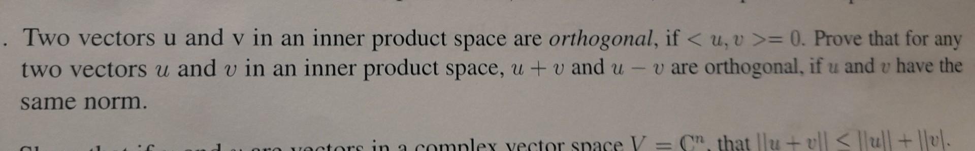 Solved Two vectors u and v in an inner product space are | Chegg.com