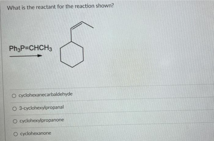 Solved What is the reactant for the reaction shown? S | Chegg.com