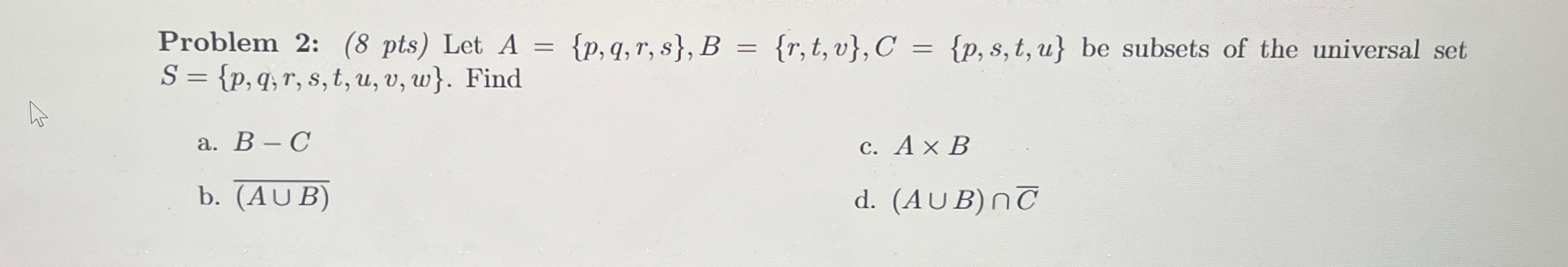 Solved Problem 2: (8 ﻿pts) ﻿Let | Chegg.com