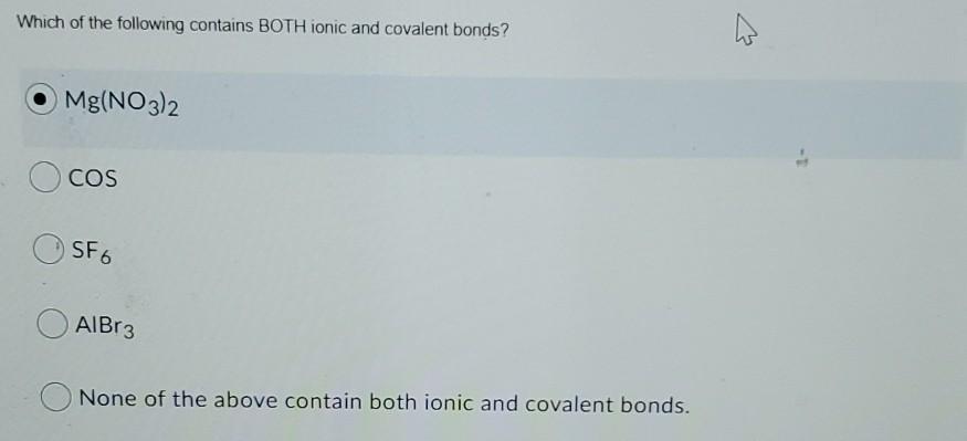 Solved Which of the following contains BOTH ionic and | Chegg.com