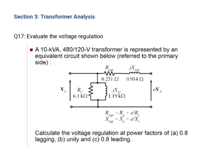 Solved Section 3: Transformer Analysis Q17: Evaluate the | Chegg.com