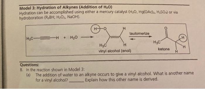 Solved Model 3: Hydration of Alkynes (Addition of H20) | Chegg.com