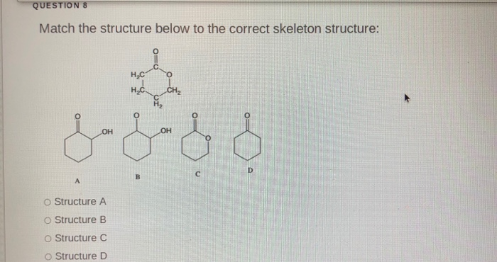 Solved QUESTION 8 Match the structure below to the correct | Chegg.com