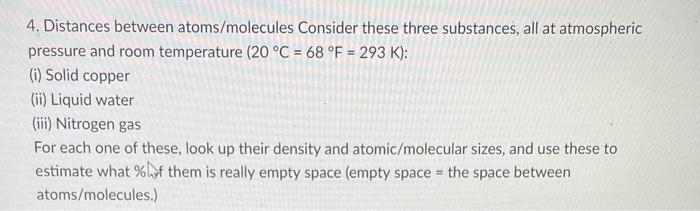 4. Distances between atoms/molecules Consider these | Chegg.com