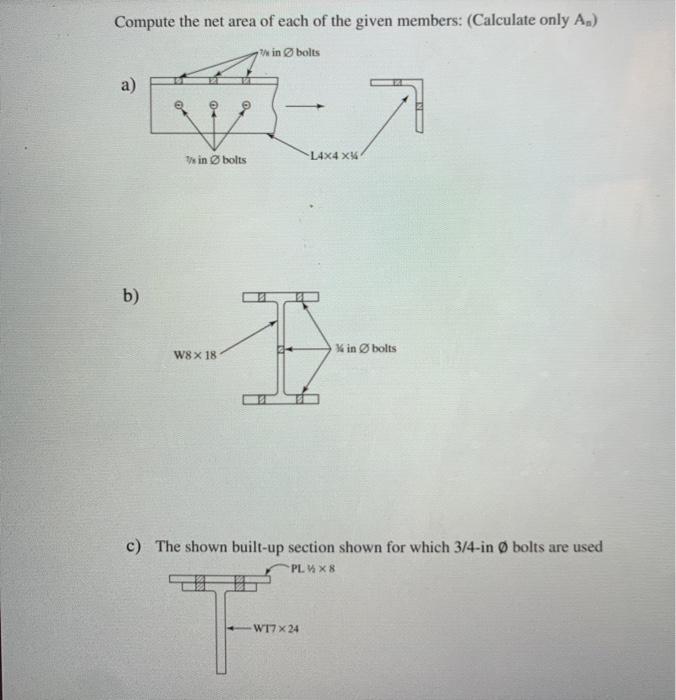 Solved Compute the net area of the given members: (Calculate | Chegg.com