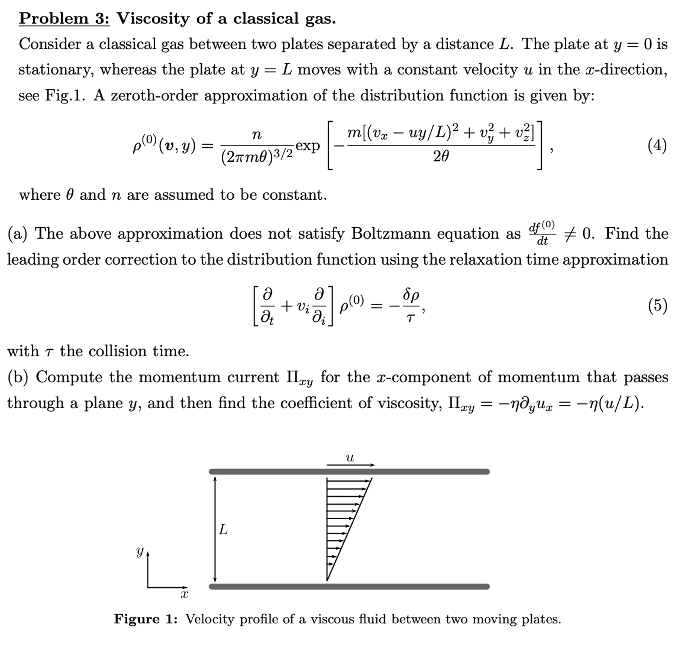 Solved Problem 3: Viscosity of a classical gas.Consider a | Chegg.com