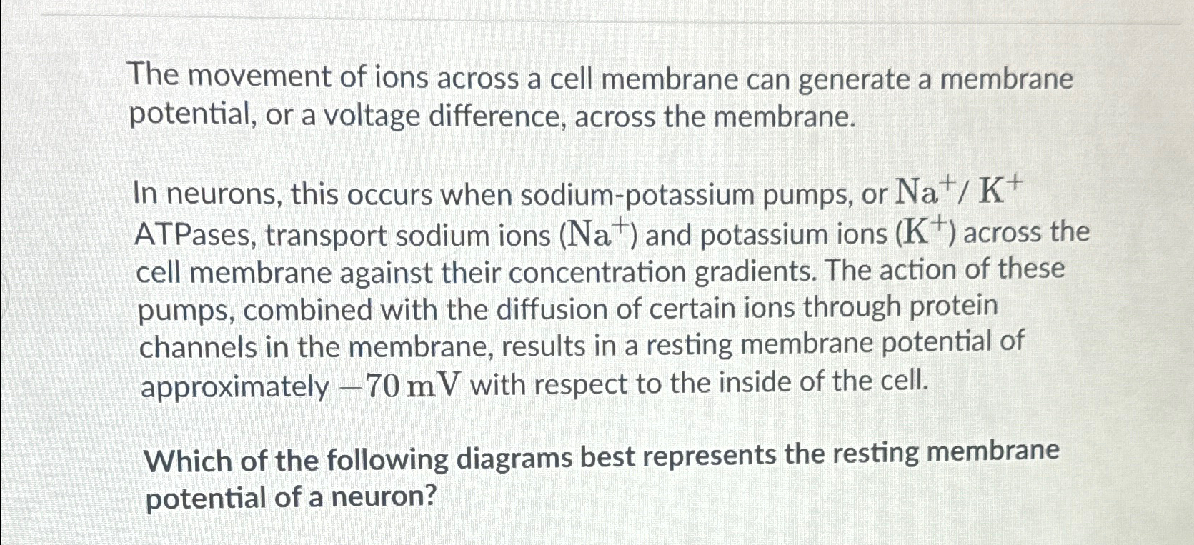 Solved The movement of ions across a cell membrane can | Chegg.com