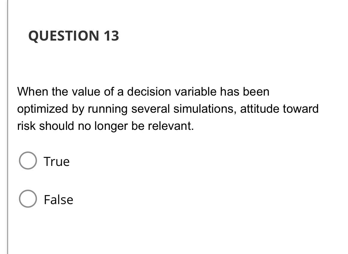 Solved QUESTION 13When the value of a decision variable has | Chegg.com