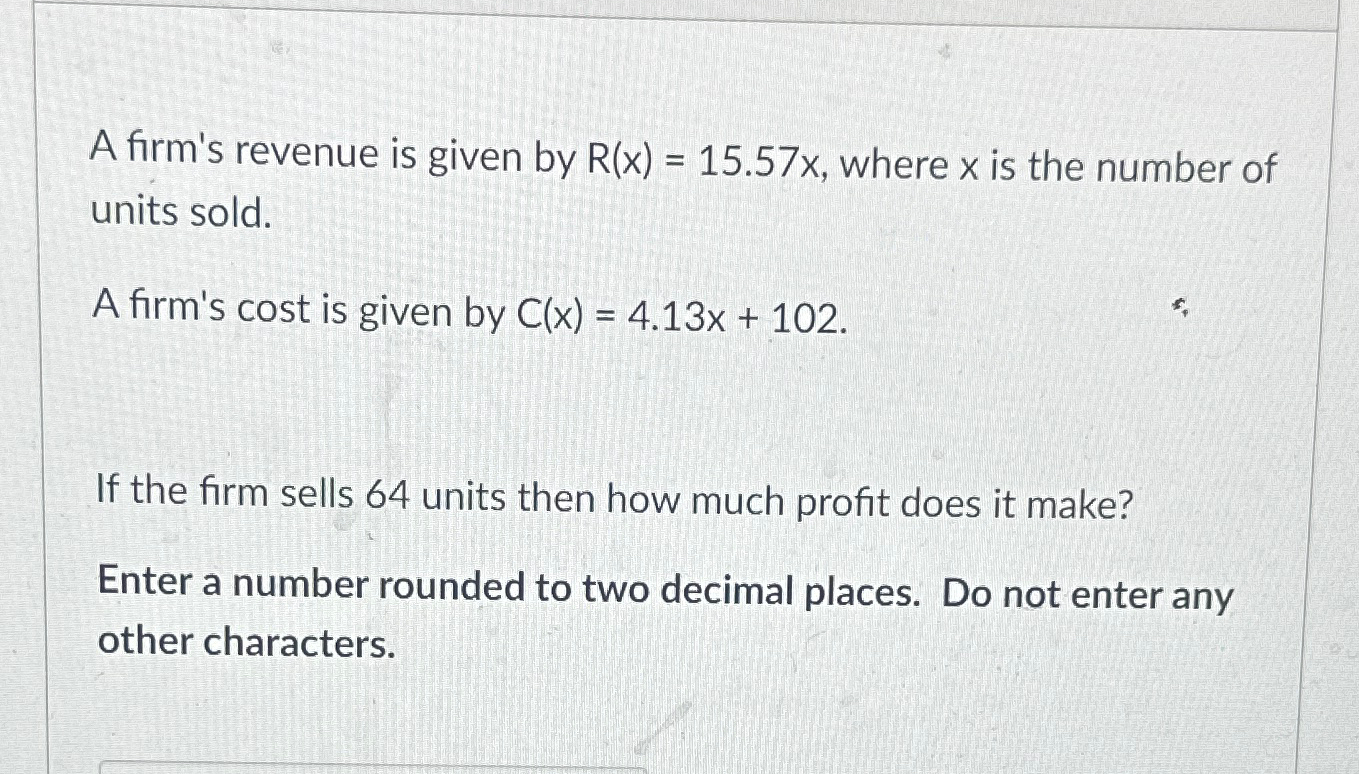 Solved A firm's revenue is given by R(x)=15.57x, ﻿where x | Chegg.com