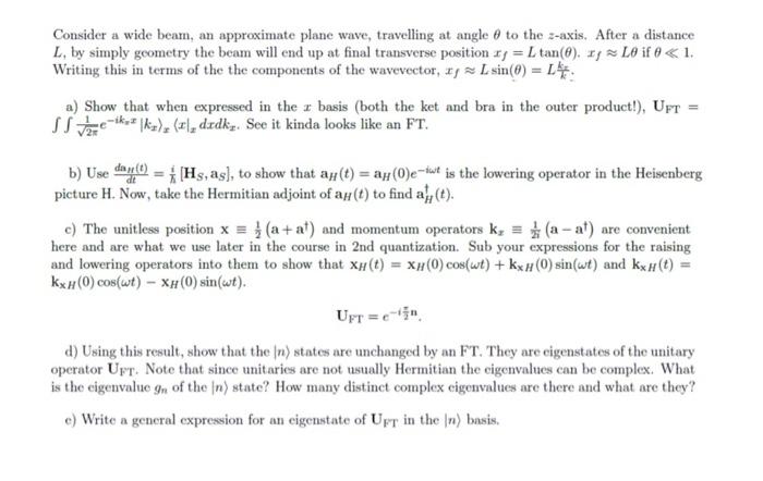 Consider a wide beam, an approximate plane wave, | Chegg.com