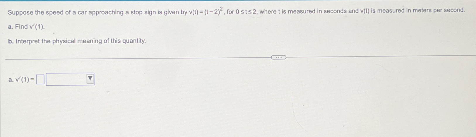 Solved Suppose the speed of a car approaching a stop sign is | Chegg.com