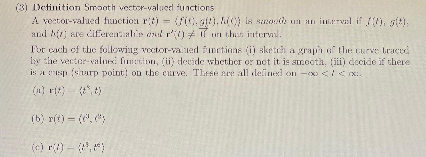 Solved (3) ﻿Definition Smooth vector-valued functionsA | Chegg.com