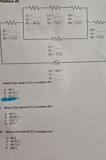 Solved by an EXPERT Problem #3 ﻿E5 =15= ﻿R5 =75ΩEt=300VIt=RtWhat is the | Chegg.com