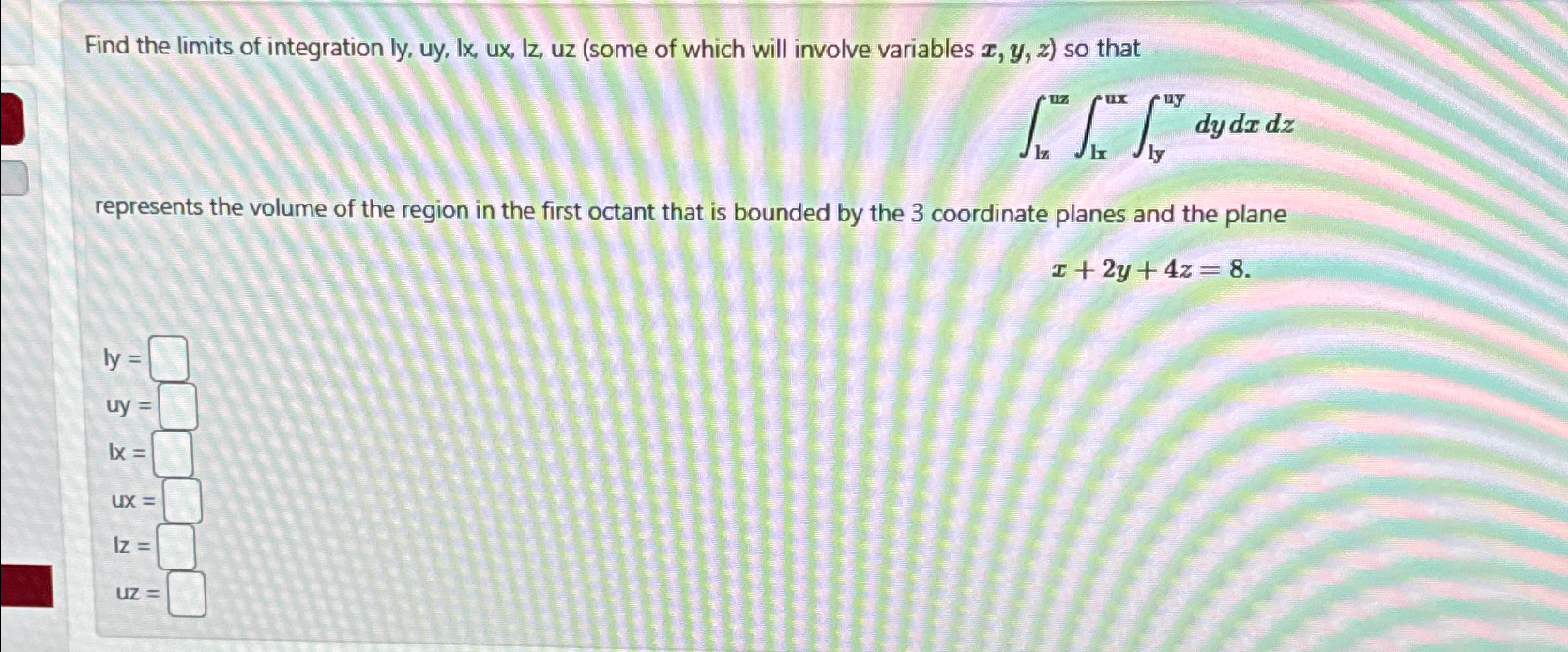 Solved Find the limits of integration ly, ﻿uy, ﻿Ix, ﻿ux, | Chegg.com