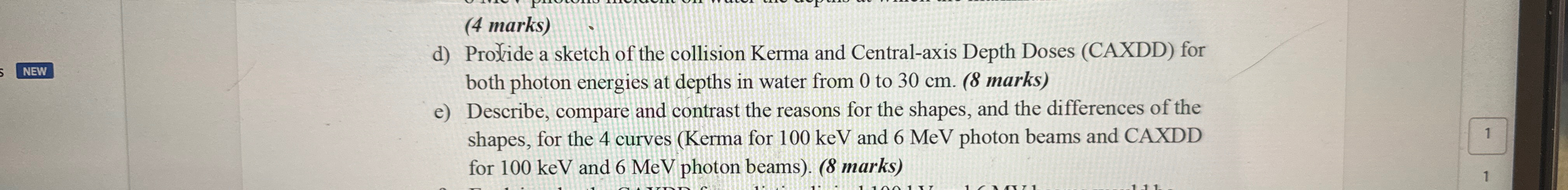 Solved (4 ﻿marks)d) ﻿Proyide a sketch of the collision Kerma | Chegg.com