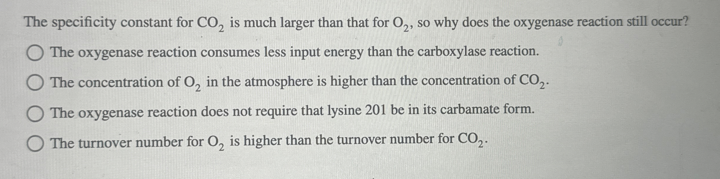 Solved The specificity constant for CO2 ﻿is much larger than | Chegg.com