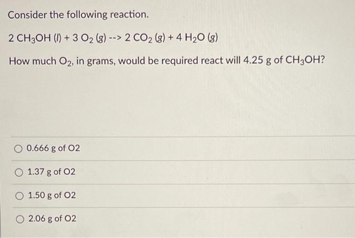 Solved Consider the following reaction. 2 CH3OH (1) + 3 O2 | Chegg.com