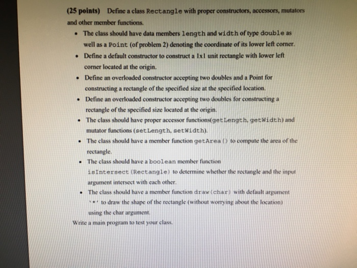 Solved (25 points) Define a class Rectangle with proper | Chegg.com