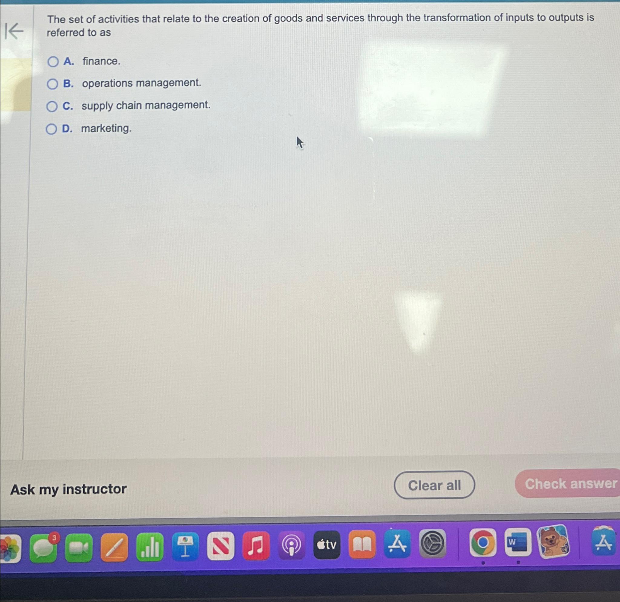 Solved The set of activities that relate to the creation of | Chegg.com