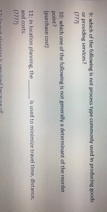 Solved 9: which of the following is not process type | Chegg.com