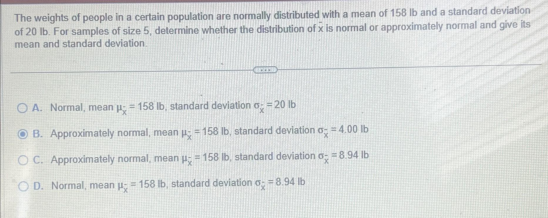 Solved The weights of people in a certain population are | Chegg.com