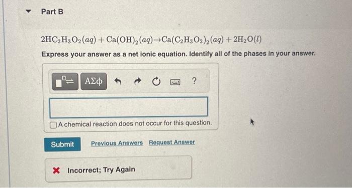Solved 2HC2H3O2(aq)+Ca(OH)2(aq)→Ca(C2H3O2)2(aq)+2H2O(l) | Chegg.com