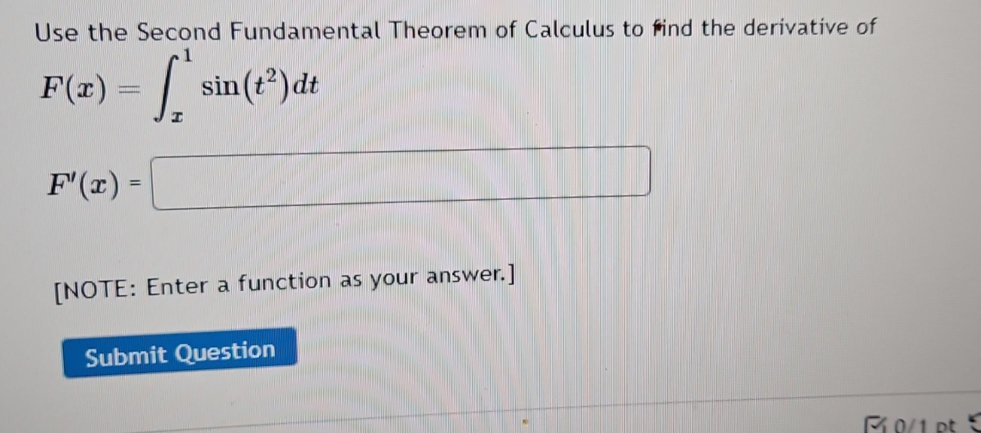 Solved Use the Second Fundamental Theorem of Calculus to | Chegg.com