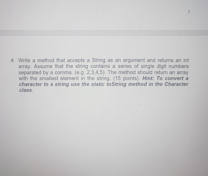 Solved 4. Write a method that accepts a String as an | Chegg.com