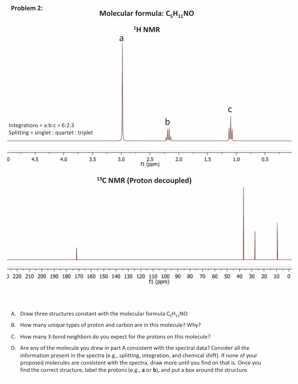 Problem 2:Moleriolar formula: C_H. ﻿NOA. ﻿Draw three | Chegg.com