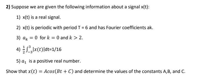 Solved 2) Suppose we are given the following information | Chegg.com