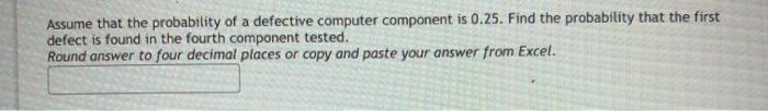 Solved Assume that the probability of a defective computer | Chegg.com