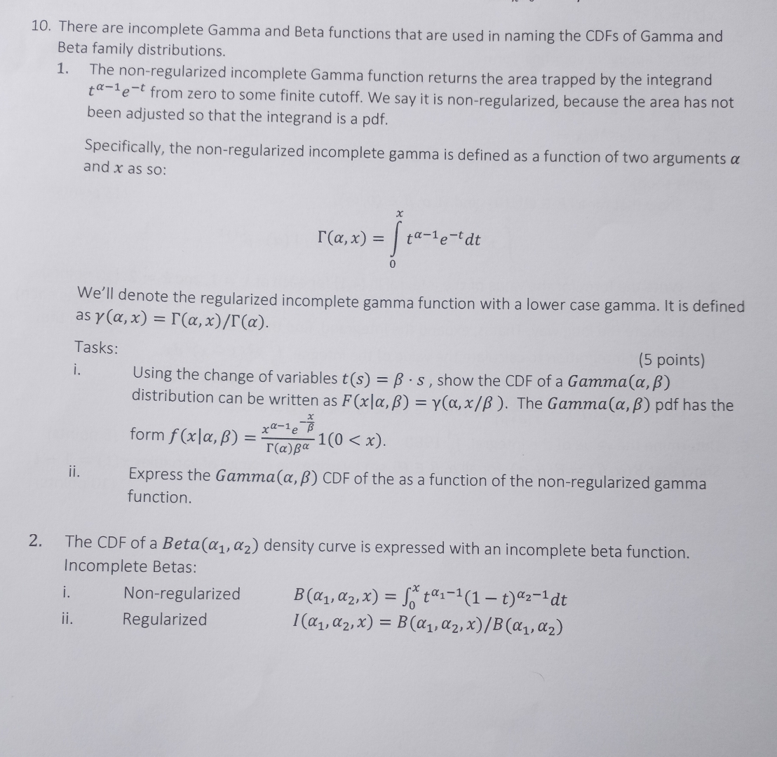 Solved There are incomplete Gamma and Beta functions that | Chegg.com
