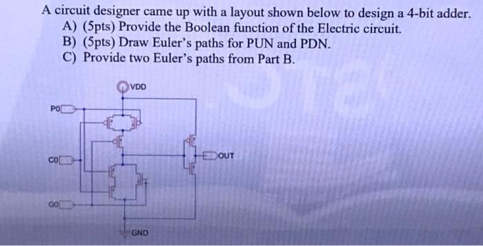 Solved A circuit designer came up with a layout shown below | Chegg.com