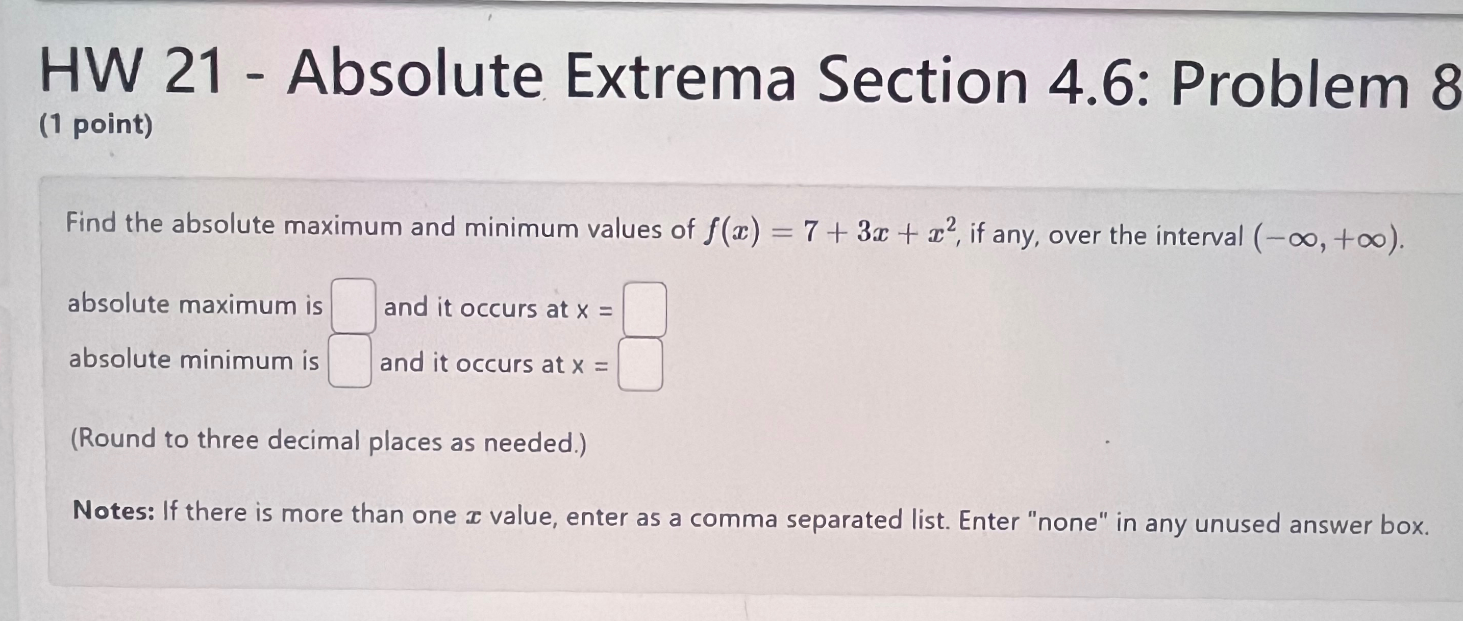 Solved HW 21 - ﻿Absolute Extrema Section 4.6: Problem 8 (1 | Chegg.com