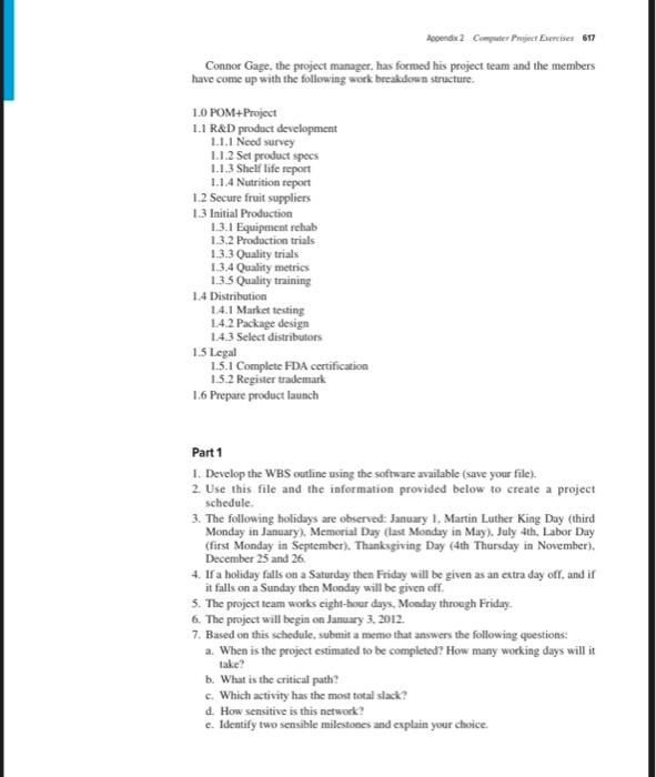 APPENDIX TWO Computer Project Exercises In developing | Chegg.com