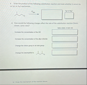Solved Draw the product of the following substitution | Chegg.com