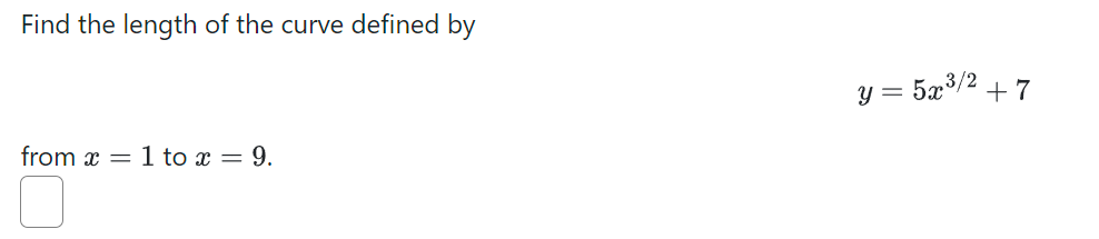 Solved Find the length of the curve defined byy=5x32+7from | Chegg.com