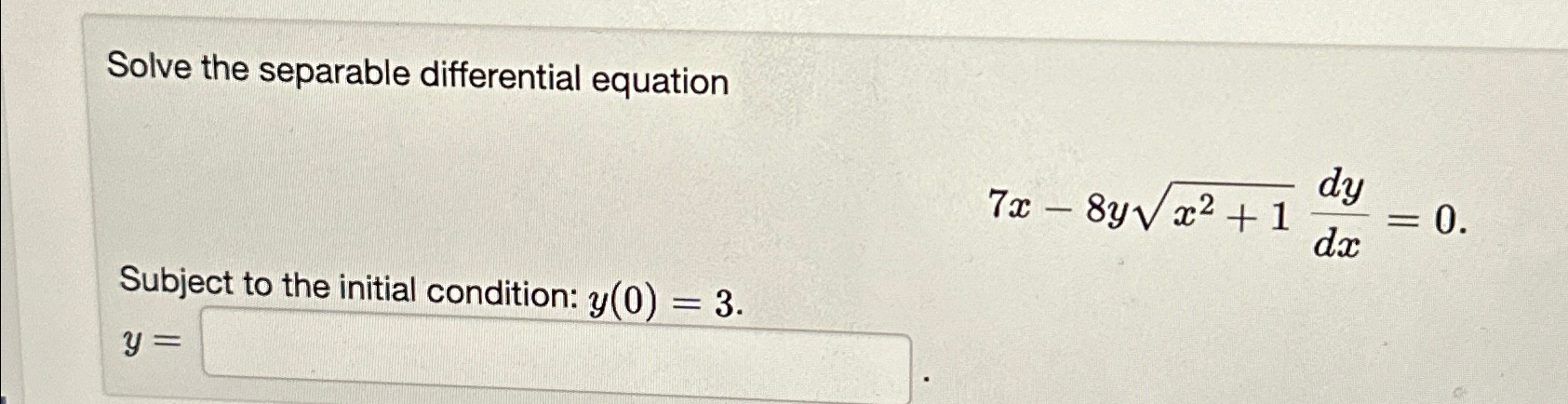 Solved Solve the separable differential | Chegg.com