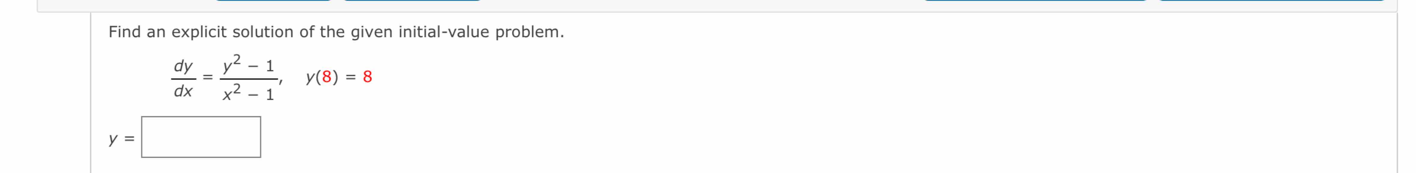 Solved Find an explicit solution of the given initial-value | Chegg.com