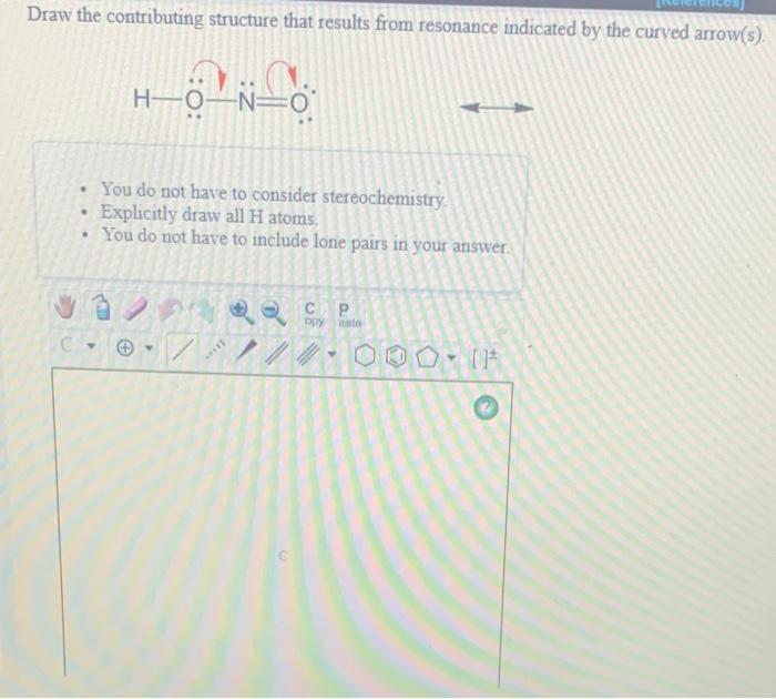 Solved draw the contributing structure that results from | Chegg.com