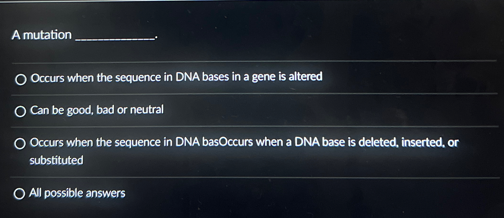Solved A mutation q,Occurs when the sequence in DNA bases in | Chegg.com