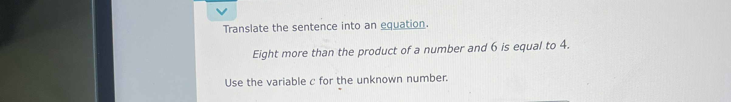 Solved Translate the sentence into an equation.Eight more | Chegg.com