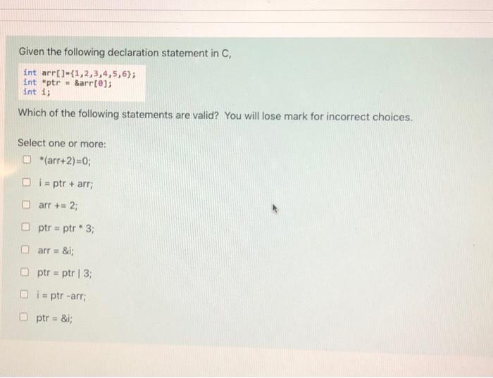 Solved Given the following declaration statement in C, int | Chegg.com